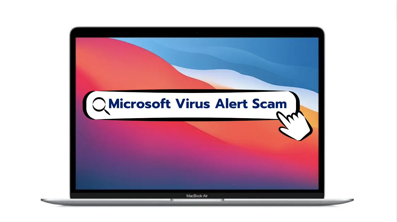 How to Remove the “Virus Alert from Microsoft” Scam? - Antivirus One